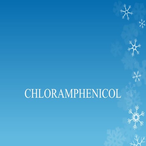 1...CHLORAMPHENICOL.ppt