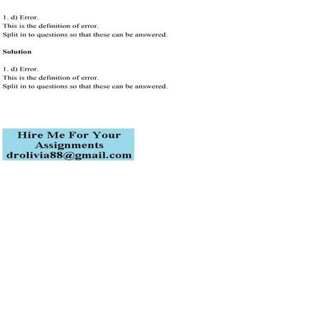 1. d) Error.This is the definition of error.Split in to question.pdf