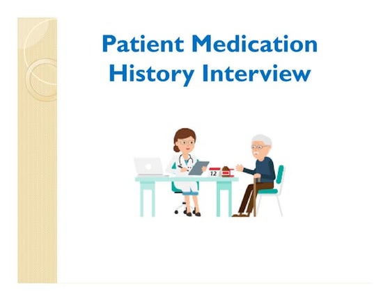 Patient Medication History Interview | PPTX