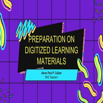 1.-Preparation-on-Digitized-Learning-Materials.APCalizar.pptx