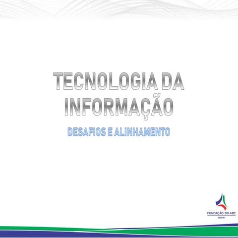 1.1 TECNOLOGIA DA INFORMAÇÃO.pptx