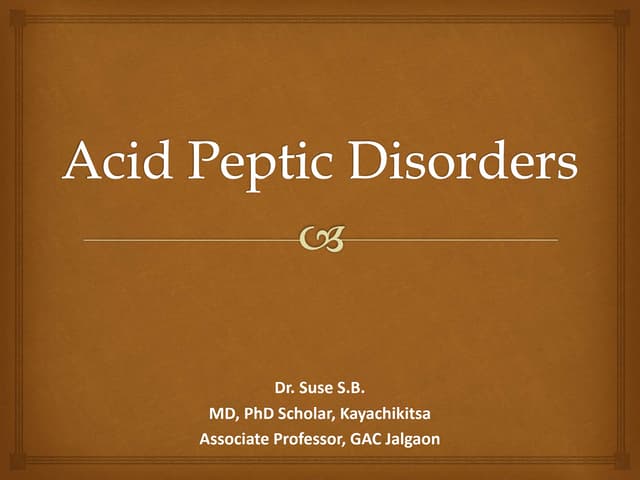 Acid Peptic Disorders Drsspptx