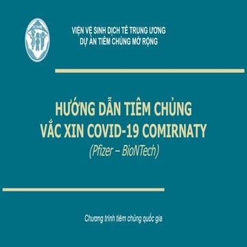 1.Hướng dẫn triển khai PFIZER 13.7.2021(bổ sung).ppt