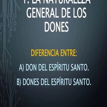 1. La Naturaleza General de los Dones.pptx
