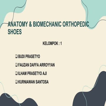 1. Anatomy for Orthopedic shoes. pptx | PPTX