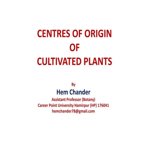1. Concept of Centres of Origin, their importance with reference to ...