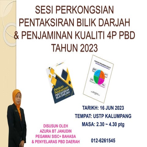 1. TAKLIMAT BENGKEL PENJAMINAN KUALITI 4P PBD SM 2023 (1).pptx
