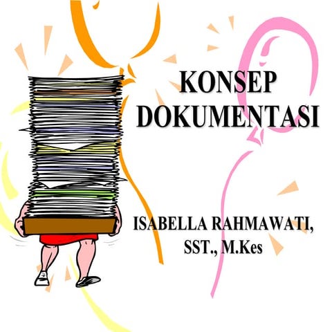 1. KONSEP DOKUMENTASI KEBIDANAN.ppt