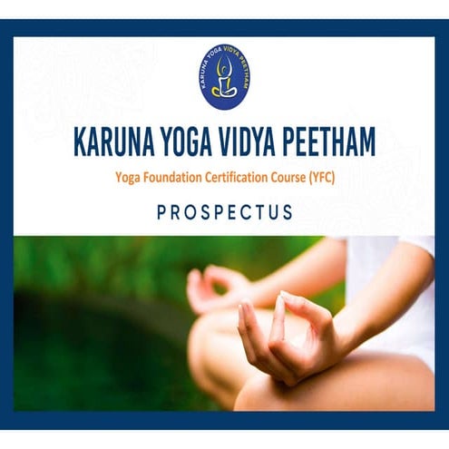 RYT – 200 Hr Level – 1 Yoga Foundation Certification Course (YFC)(1) | PPTX