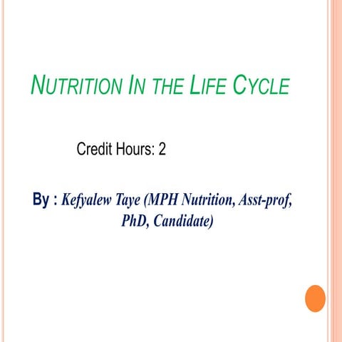 1.00 Nutrition in the life cycle.pptx