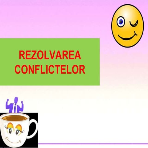 modalitati de rezolvare a conflictului in scoli.ppt