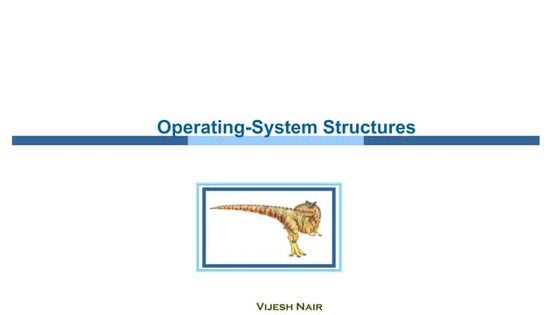 Operating System Structure | PPT