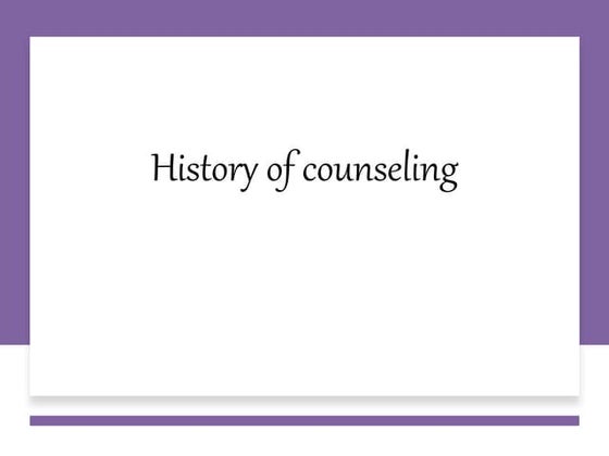 History of Counseling Timeline | PPT