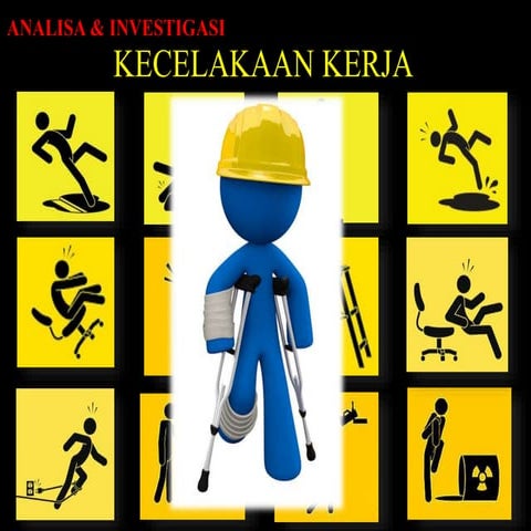 Analisa Kecelakaan Kerja pada Industri dan K3 Umum | PPTX