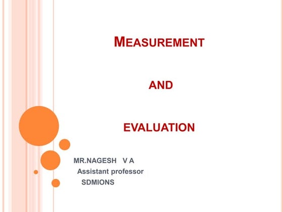 Distinction among measurement, assessment and evaluation | PPTX