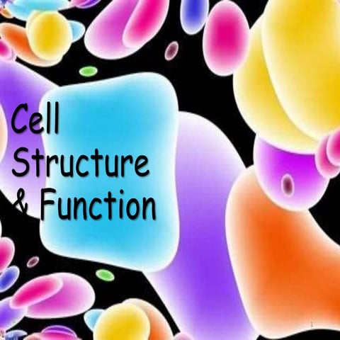 Cell Structure & Function of Cellular Organelles | PPTX