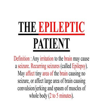 1.THE EPILEPTIC Patient And How To Manage Them In Dentistry.pptx ...