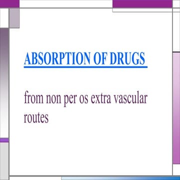 1.3 Non per oral ABSORPTION OF DRUGS.pptx