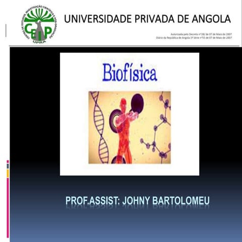 1.Introdução à Biofísica primeiro semestre | PPTX