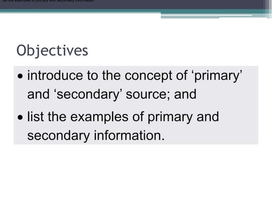 Primary and Secondary Sources | PPT
