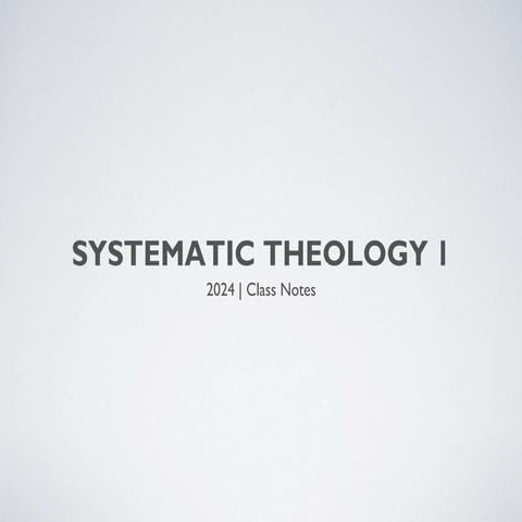 1. Systematic Theology 1 Introduction.pptx