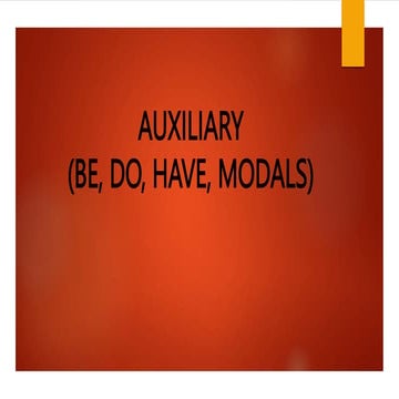 1. AUXILIARY.pptx (to be, to do, to have, modals) | PPTX