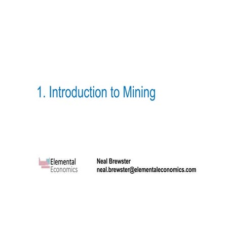 1. Elemental Economics - Introduction to mining.pdf