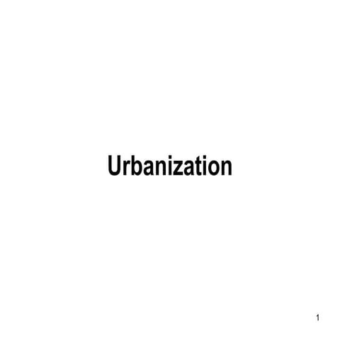 1...WORLD URBANIZATION.................. | PPT