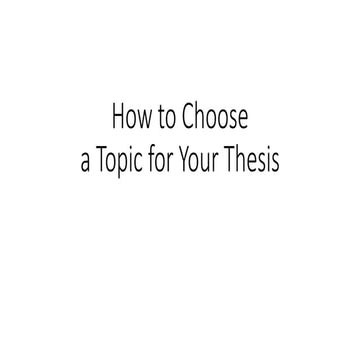 1. how to choose thes (bagaimana memilih topik tesis)is topic.pptx