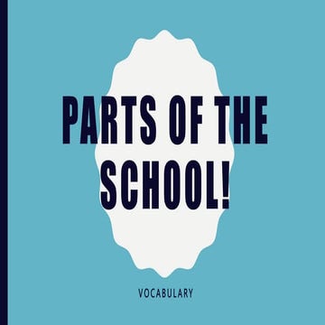 1. Parts of the school power point presentation | PPTX