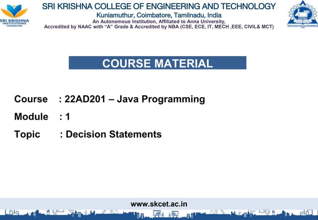 22AD201 – Java Programming -Decision Statements.pptx 22AD201 – Java Programming -Decision Statements.pptx