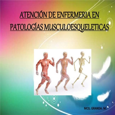 1. CUIDADOS DE ENFERMERIA MUSCULO ESQUELETICO.pptx