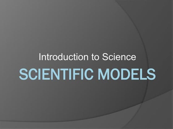 Science 7 Q1 1 recognize that scientists use models to explain phenomena that cannot be easily ...