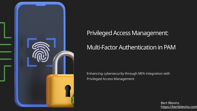 Enhancing Cybersecurity With Multi Factor Authentication In Privileged