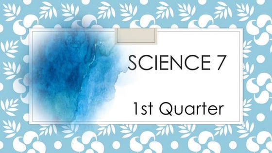Science 7 Matatag Week 1 for the Quarter 1.pptx