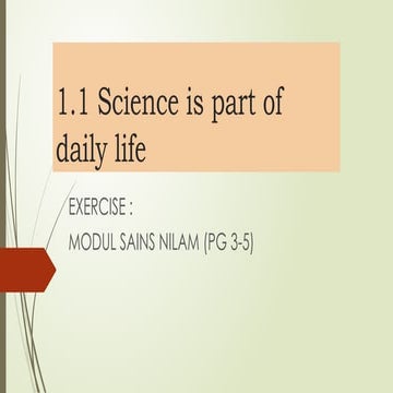 1.1 Science Is A Part Of Daily Life.pptx