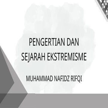 1. PENGERTIAN DAN SEJARAH EKSTREMISME.pptx
