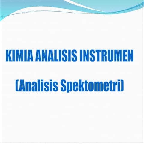 1. PENDAHULUAN kimia analisis instrumen.ppt