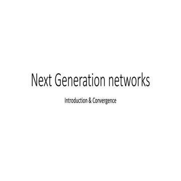 1. Next generation networks convergence. | PPT