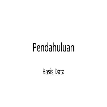 1. Pendahuluan Kuliah Basis Data Pertemuan 1.pptx