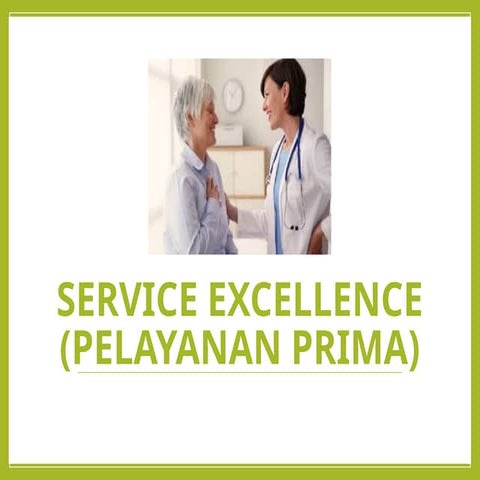 Pelayanan Prima Pada Pelayanan Kesehatan | PPTX