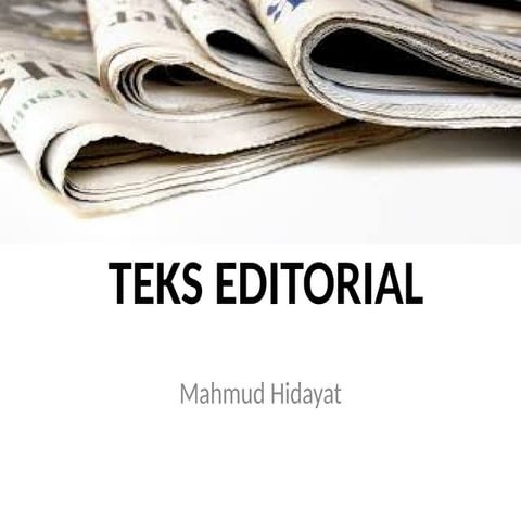 Memahami pengertian teks editorial dari KBBI dan segi etimologi | PPTX