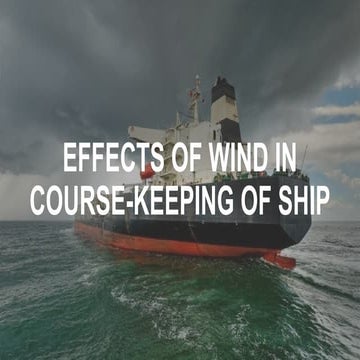 1. EFFECTS OF WIND - IN NARROW CHANNEL AND RIVER | PPTX