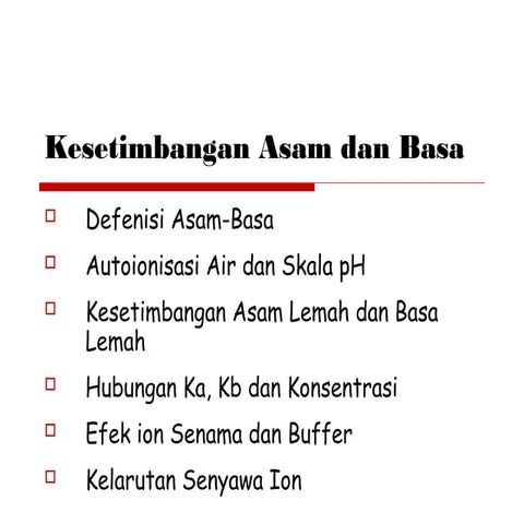1. Asam dan Basa.ppt yaitu asam, basa, pH, larutan Buffer ...