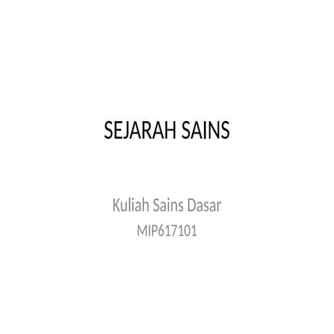 1. SEJARAH SAINS PPT LECTURER SAINS.pptx