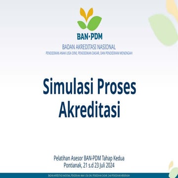 1. Simulasi Proses Akreditasi Sekolah dan madrasah | PPTX