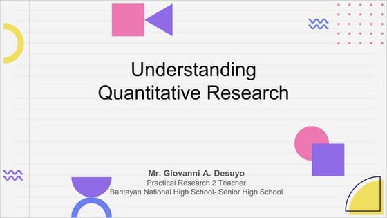 Quantitative Research Designs in Practical Research 2 | PPT