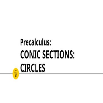 INTRODUCTION TO CONIC SECTIONS AND CIRCLE. | PPTX