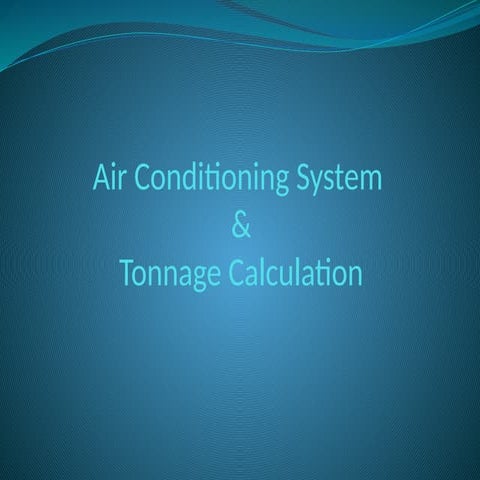 Air Conditioning Systems & Tonnage Calculation Overview | PPTX