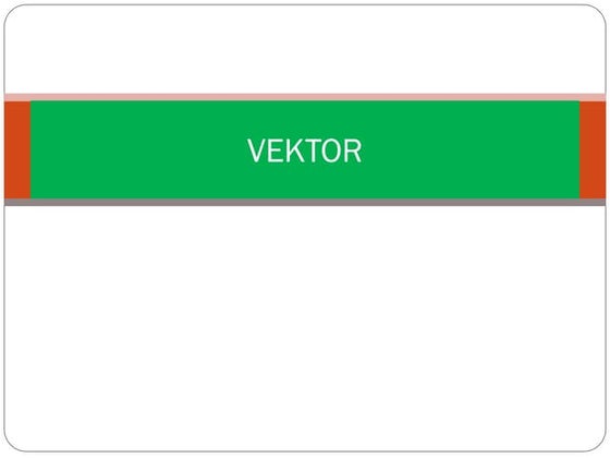PPT BAB 1 VEKTOR KELAS 11.pptx